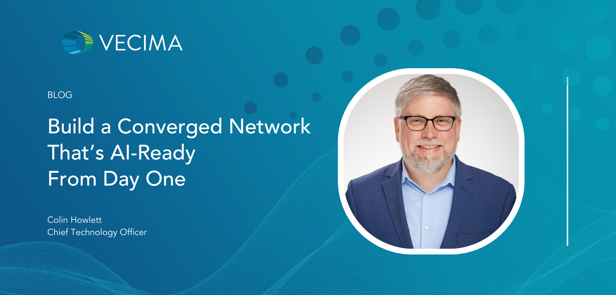 Build a Converged Network That’s AI-Ready From Day One | Vecima Networks, Inc.